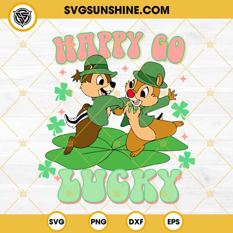 Disney Chip And Dale St Patrick Day SVG, Happy Go Lucky SVG, Chip And ...