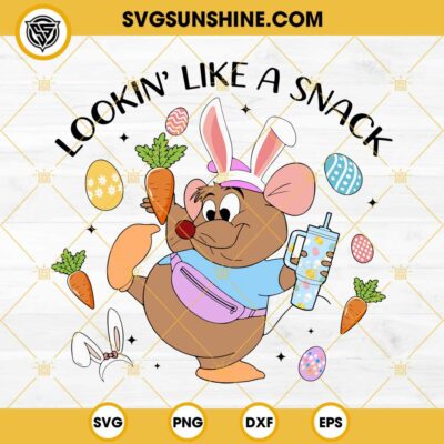 Gus Gus Mouse Easter Bunny SVG, Lookin Like A Snack SVG, Gus Gus Carrot ...