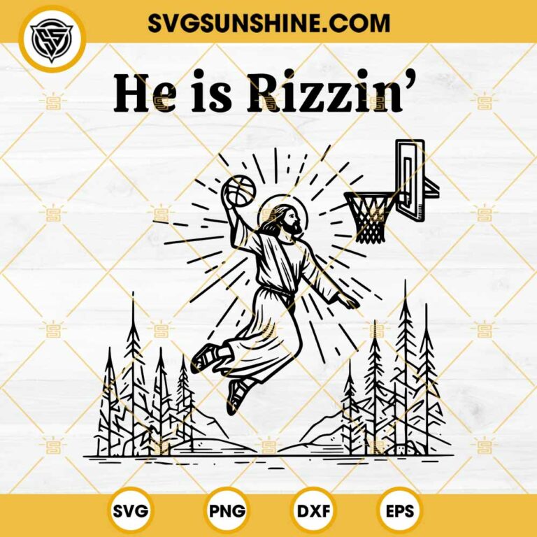 Jesus He Is Rizzin SVG, Funny Easter Day SVG, Jesus Basketball SVG PNG ...