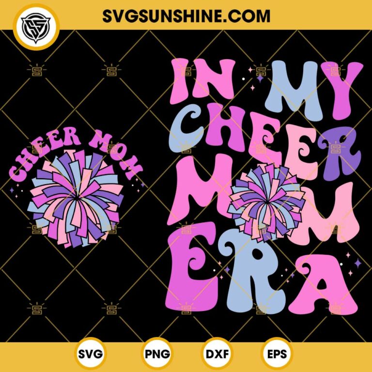 In My Cheer Mom Era SVG, Pom Pom Mom SVG, Cheer Mom SVG