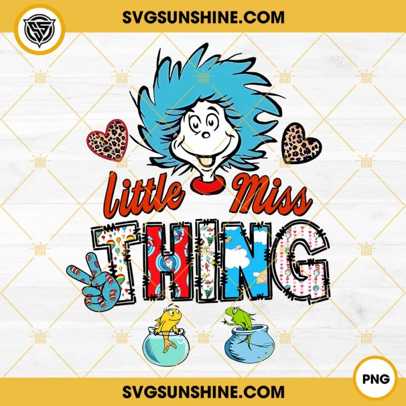 Little Miss Thing PNG, Dr Seuss Peace Sign PNG, Miss Thing And Fish Dr ...