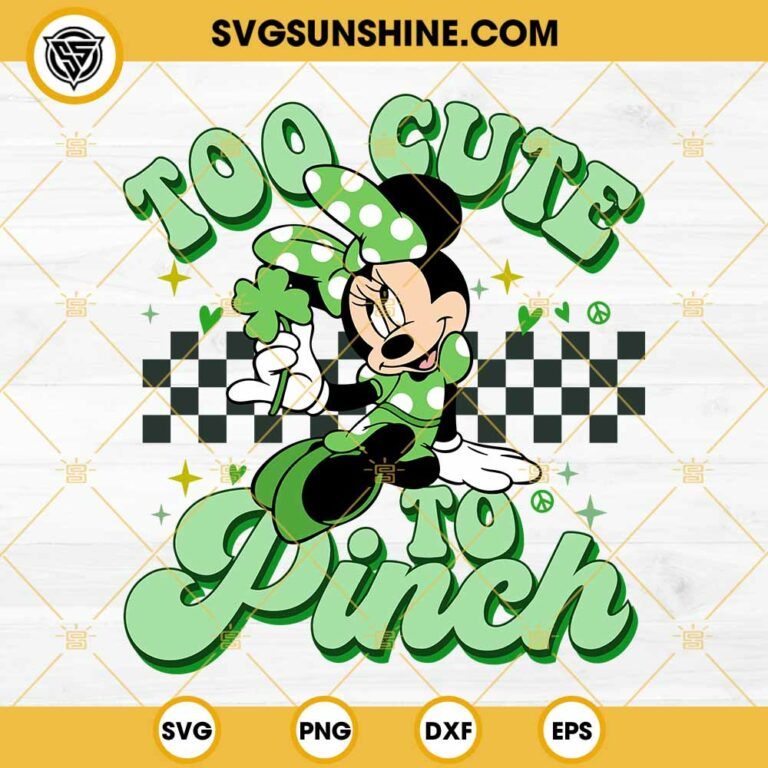 Minnie Too Cute To Pinch SVG, Lucky Shamrock Minnie Mouse SVG, Lucky ...