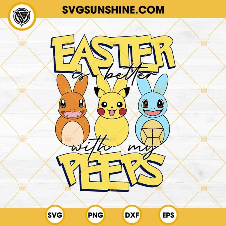 Pokemon Easter Is Better With My Peeps SVG, Pikachu Easter Bunny SVG ...
