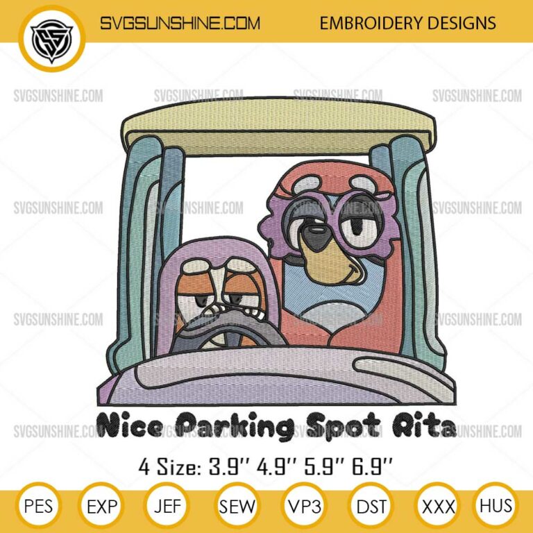 Bluey Nice Parking Spot Rita Embroidery Design, Janet And Rita ...