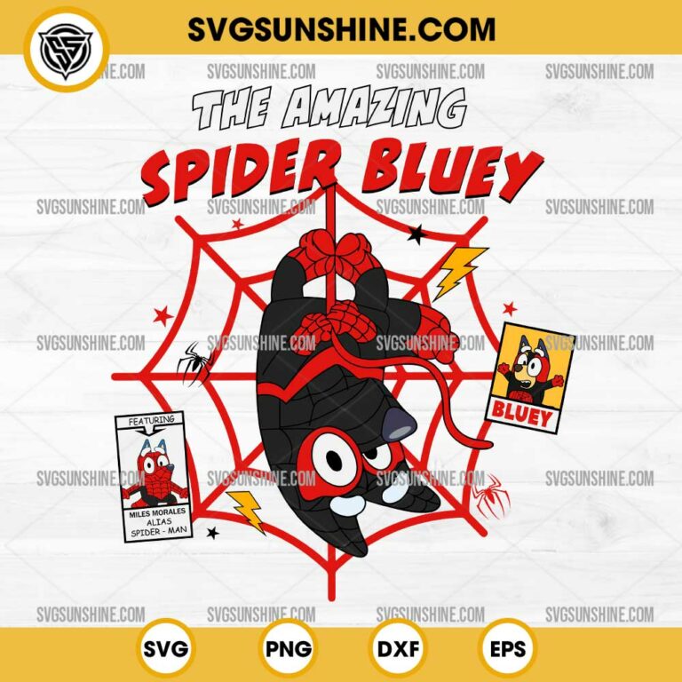 The Amazing Spider Bluey SVG, Bluey Miles Morales Spider-man SVG, Bluey ...
