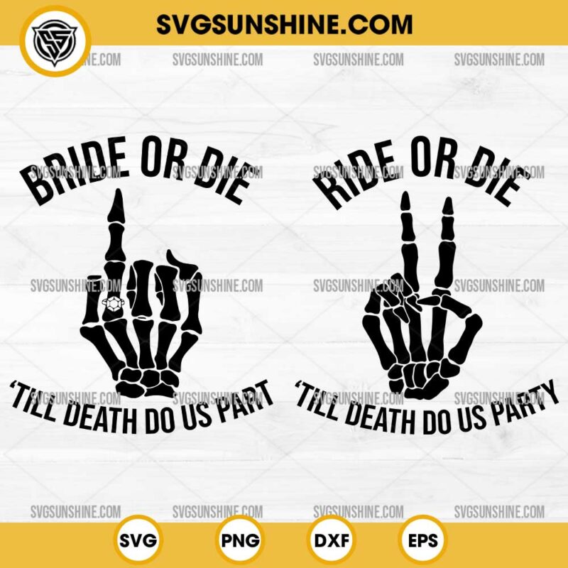 Bride or die bachelorette party Svg, Bride or Die Svg, Skeleton Ring ...