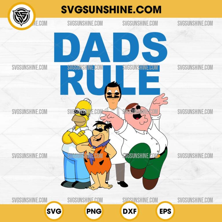 Dads Rule SVG, Cartoon Dad SVG, Homer Simpson SVG, Bob Belcher SVG ...