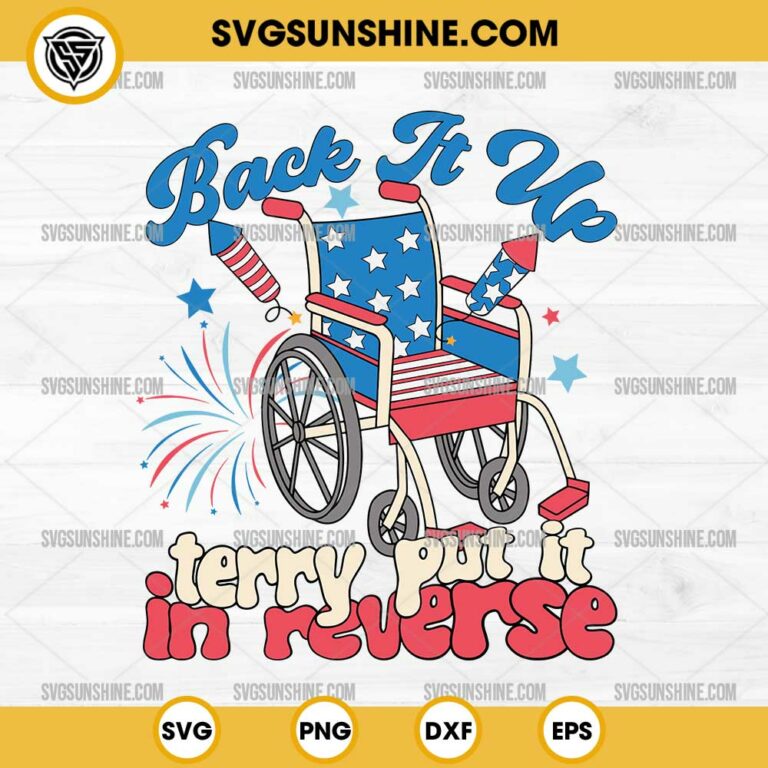 Back It Up Terry Put It In Reverse SVG DXF PNG