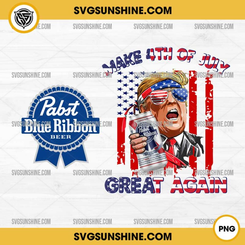 Trump Pabst Blue Ribbon Beer PNG, Trump Beer Make 4th Of July Great ...