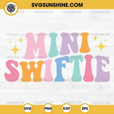 Mini Swiftie SVG, Little Swiftie SVG, The Eras Tour SVG, Taylor Swift SVG
