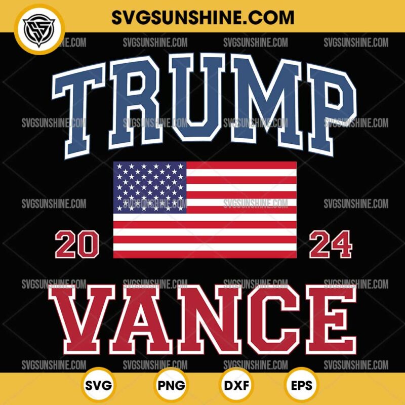 Trump Vance 2024 American Flag SVG, Trump Vance SVG PNG Cut Files
