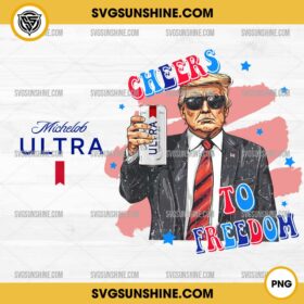 Trump Michelob Ultra Beer Cheers To Freedom PNG, Trump Michelob Ultra ...