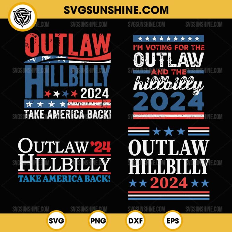 Bundle Outlaw Hillbilly 2024 SVG, Trump Vance 2024 SVG, Outlaw ...