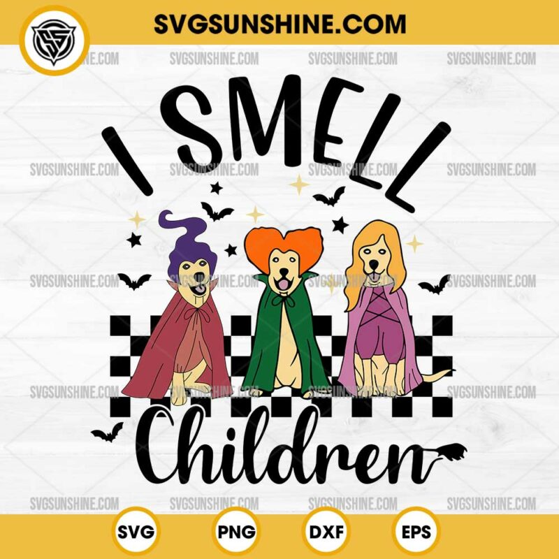 I Smell Children Hocus Pocus Dog SVG, Dog Sanderson Sisters SVG, Funny ...