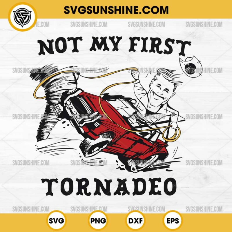 Silhouette Not My First Tornadeo SVG, Glen Powell SVG, Twisters 2024 SVG