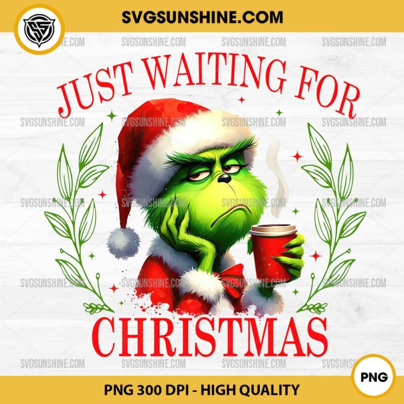 Grinch Just Waiting For Christmas PNG, Grinch Drinking Coffee PNG ...