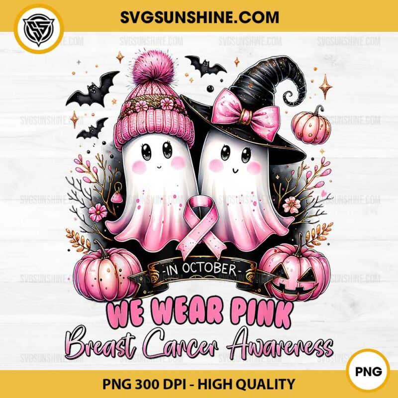 In October We Wear Pink PNG, Breast Cancer Awareness PNG, Ghost Witch ...