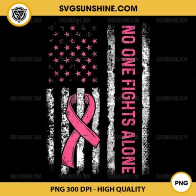 No One Fights Breast Cancer Alone PNG, American Flag Pink Ribbon PNG ...
