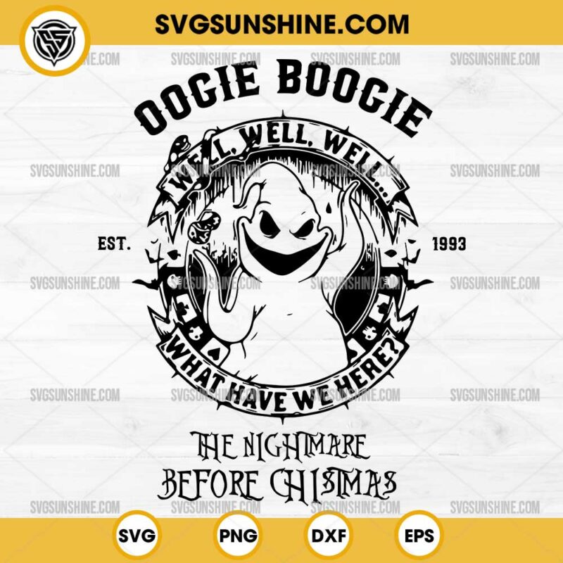Oogie Boogie Man Est 1993 SVG, Oogie Boogie SVG, The Nightmare Before ...