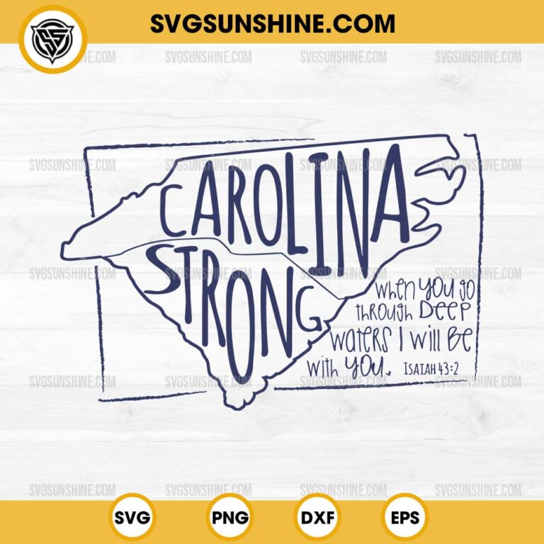 Carolina Strong SVG, Deep Waters SVG, Hurricane SVG, Stronger Than The ...