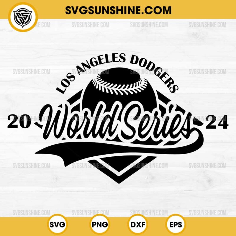 2024 World Series Champions Los Angeles Dodgers SVG, World Series 2024 ...