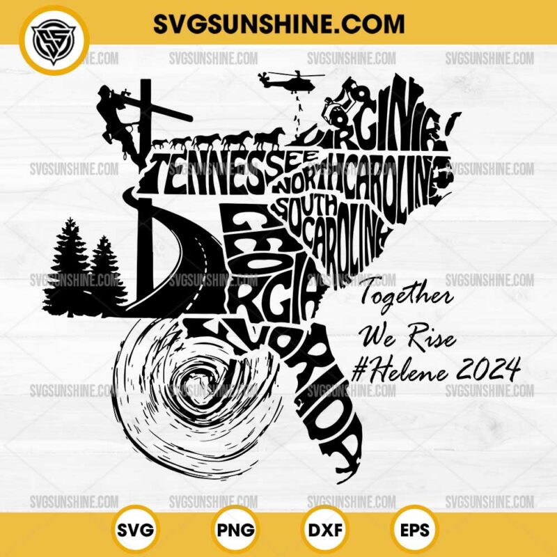 Stay Strong SVG - Hurricane Helene 2024 SVG, Together We Rise Helene ...