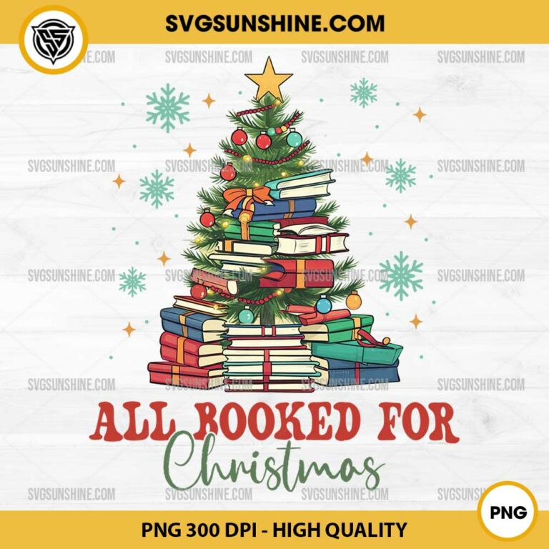 All Booked for Christmas SVG, Christmas Books SVG, Book Lovers ...
