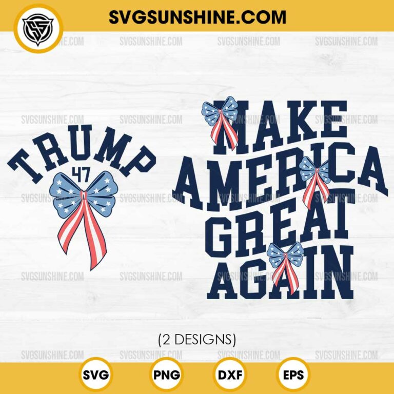 Coquette Bow Trump 47 SVG, Trump Make America Great Again SVG, Trump ...