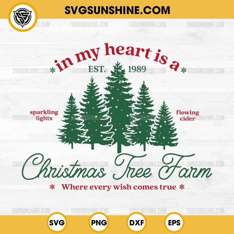 In my heart is a Christmas Tree Farm SVG, Taylor's Version Christmas ...