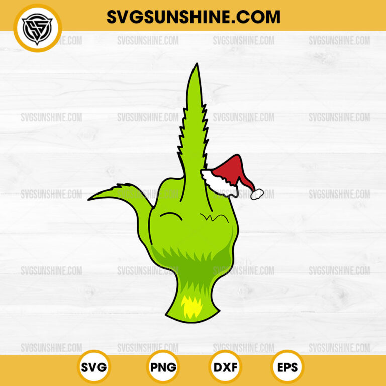 Grinch Middle Finger SVG, Grinch Giving the Finger SVG, Grinch Hand ...