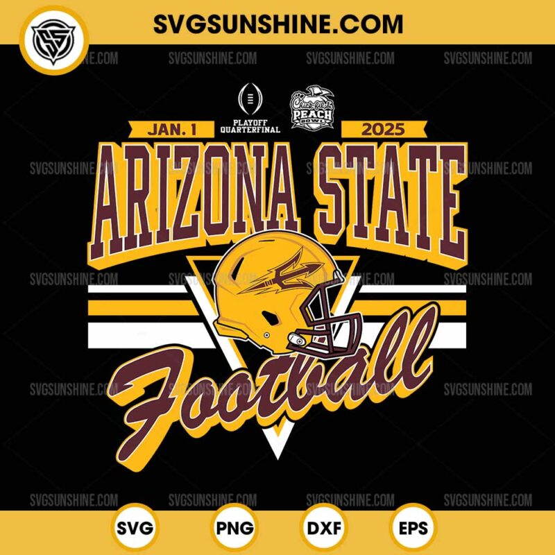 Arizona State Sun Devils Peach Bowl CFP 2025 SVG, Arizona State ...