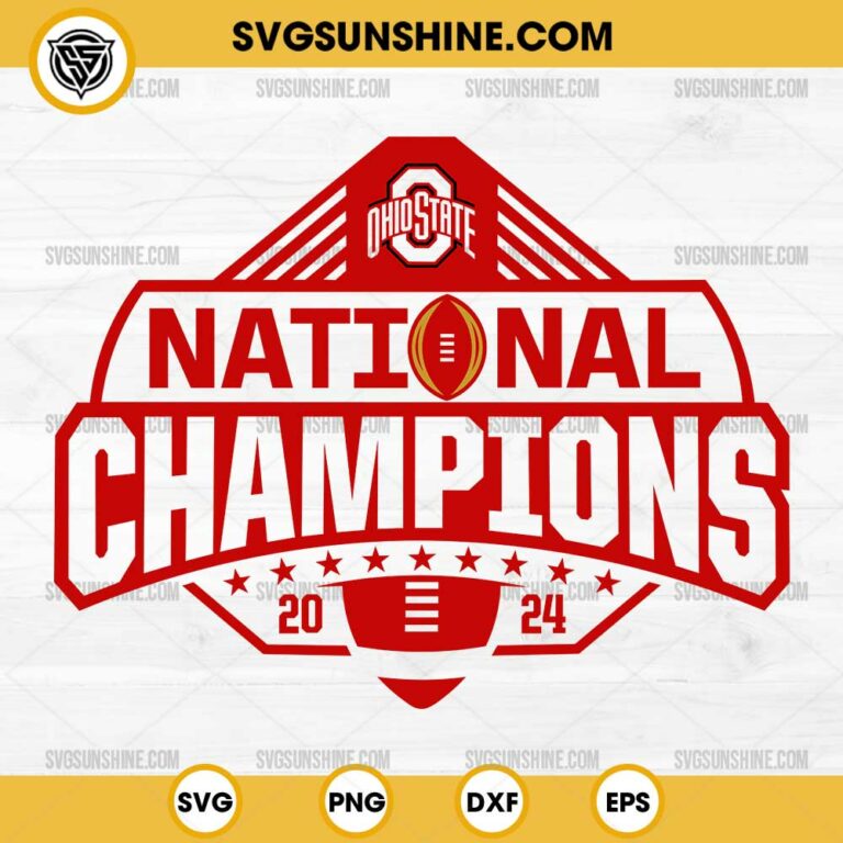 Ohio State Football National Champions 2024 SVG, Ohio State wins ...
