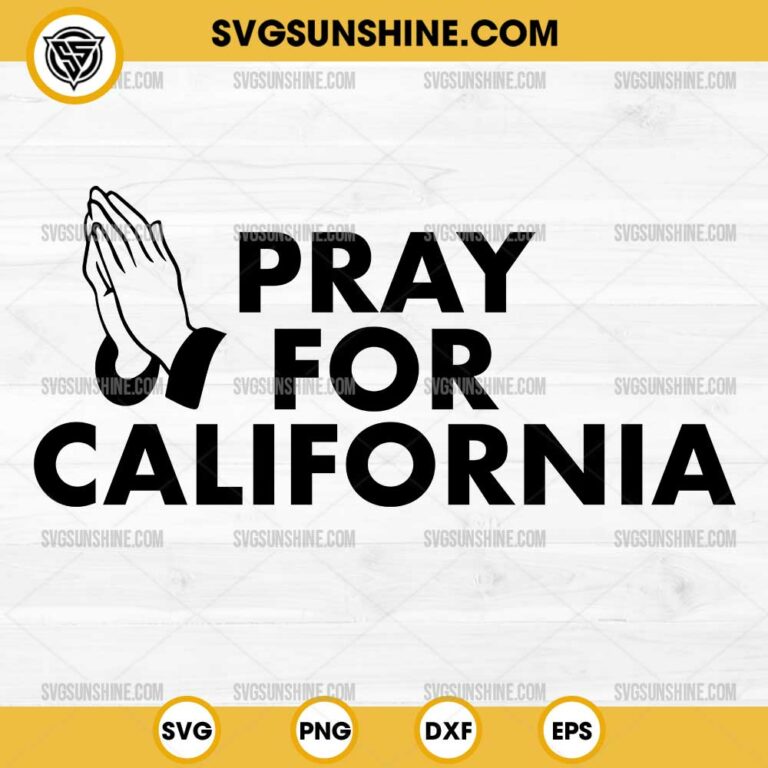 Pray for California SVG, Pray for the Victims of the California ...