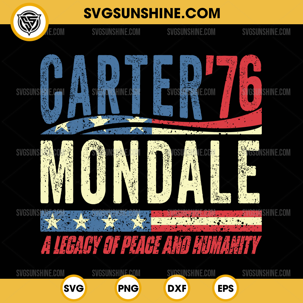 Vintage Carter Mondale 76 SVG, A Legacy of Peace And Humanity SVG ...
