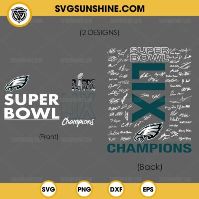 Eagles Super Bowl LIX Champions SVG, Philadelphia Eagles Signature SVG ...