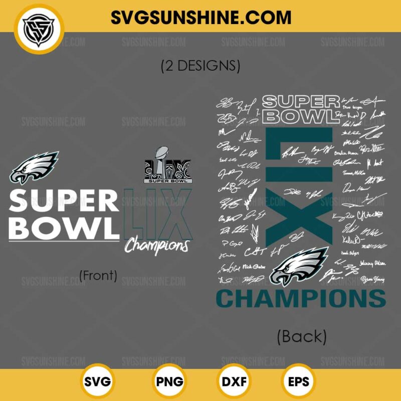 Eagles Super Bowl LIX Champions SVG, Philadelphia Eagles Signature SVG ...