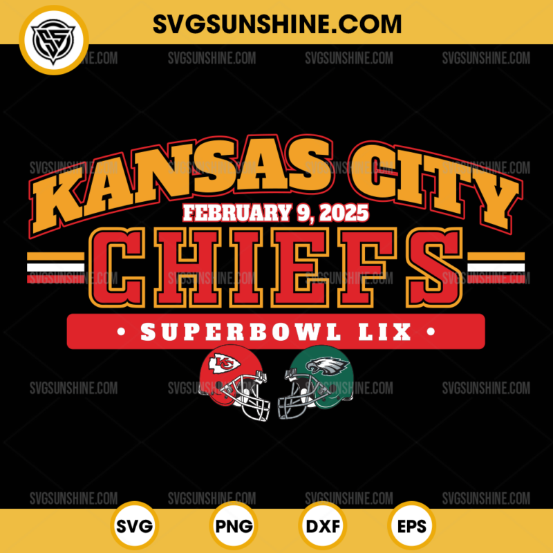 Kansas City Chiefs Super Bowl LIX SVG, Kansas City Chiefs VS ...