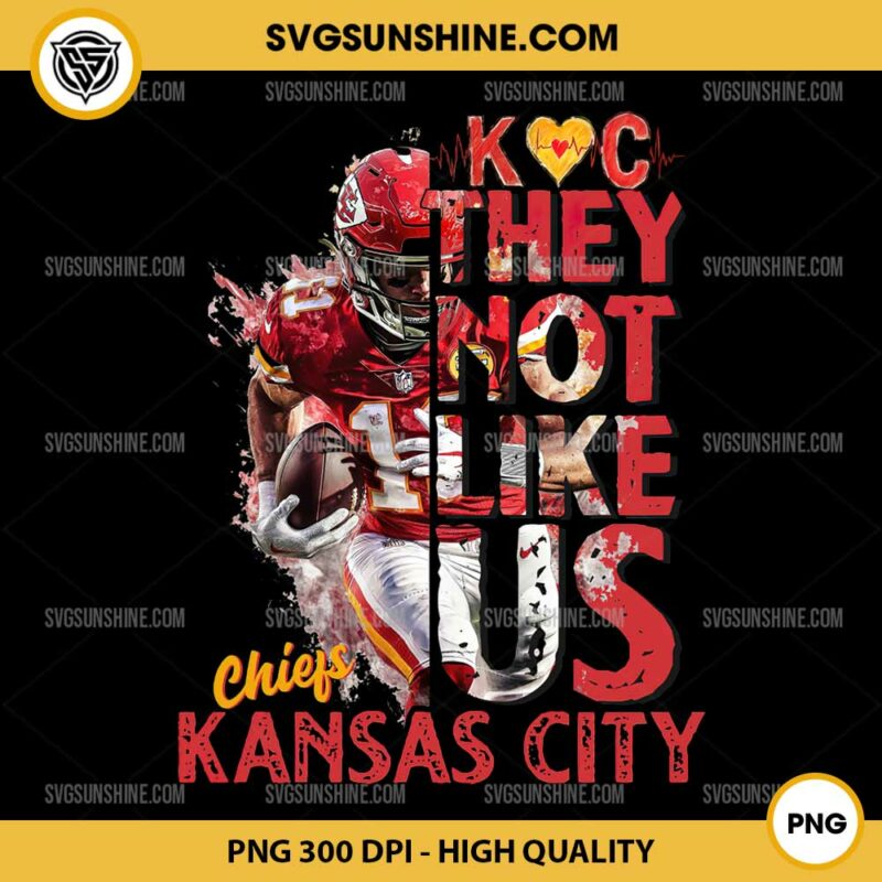 Patrick Mahomes They Not Like Us PNG, Kansas City Chiefs They Not Like ...