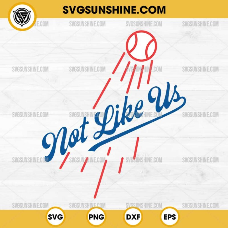 They Not Like Us LA Dodgers SVG, Los Angeles Dodgers Not Like Us SVG
