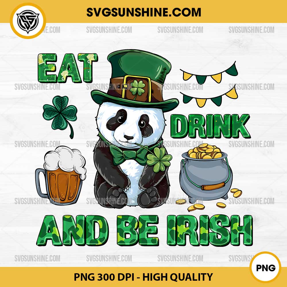 Panda Eat Drink And Be Irish PNG, Panda Happy St Patricks Day PNG
