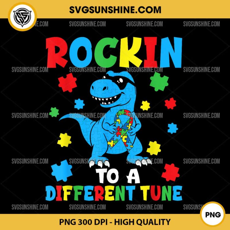 Rockin To Different Tune Dino T-Rex PNG, T-Rex Autism Awareness PNG