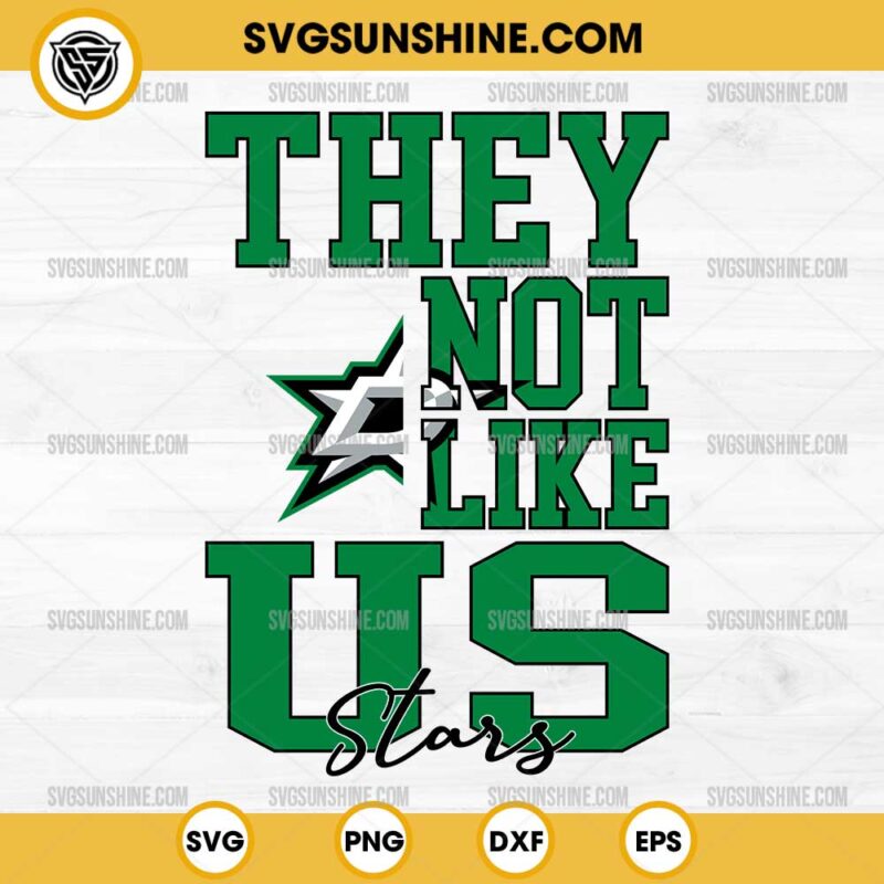 They Not Like Us Dallas Stars SVG, They Not Like Us Hockey NHL SVG