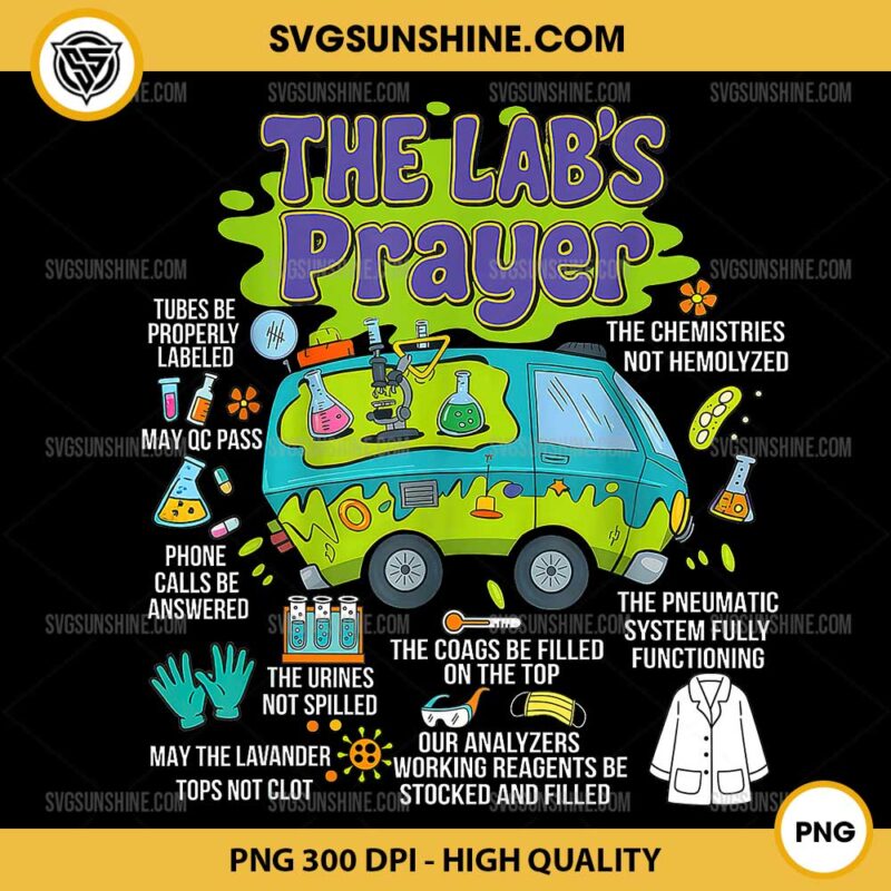 Scientist The Lab's Prayer 2025 PNG, Lab Week 2025 Medical Laboratory PNG