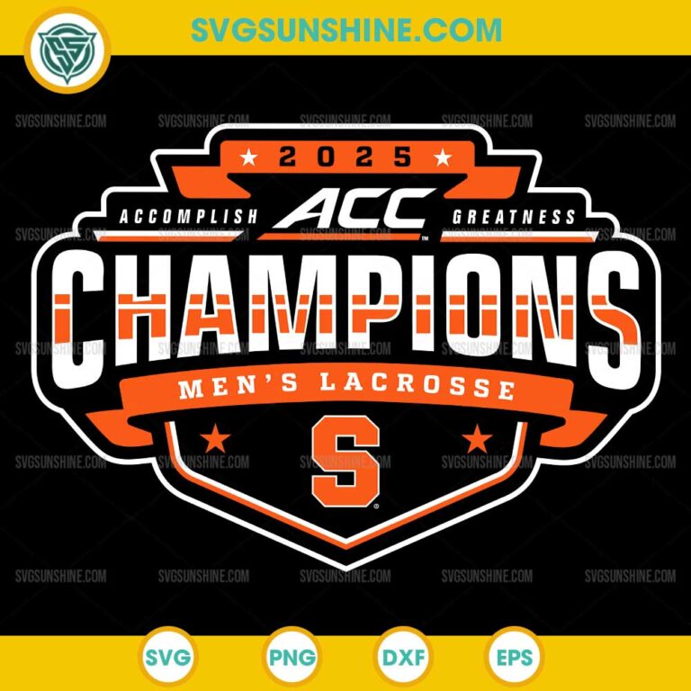 Syracuse Orange men's lacrosse 2025 ACC Champions SVG, Syracuse Orange ...