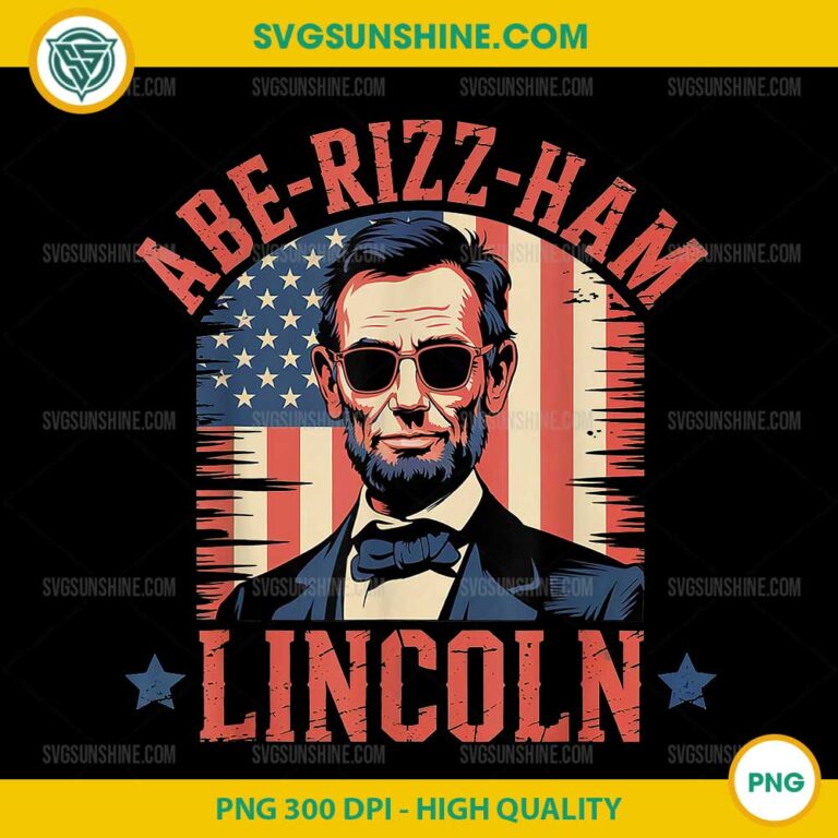 Abe-rizz-ham Lincoln PNG, 4th Of July Patriotic USA Flag PNG