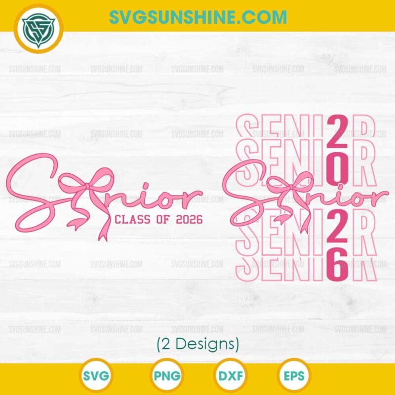 Class of 2026 SVG – Senior 2026 Graduation Bow SVG PNG DXF EPS Files