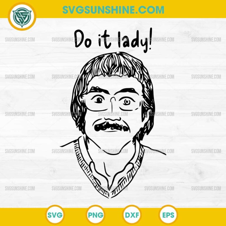 Do It Lady SVG - Funny Chit Meme Line Art PNG DXF EPS for Cricut