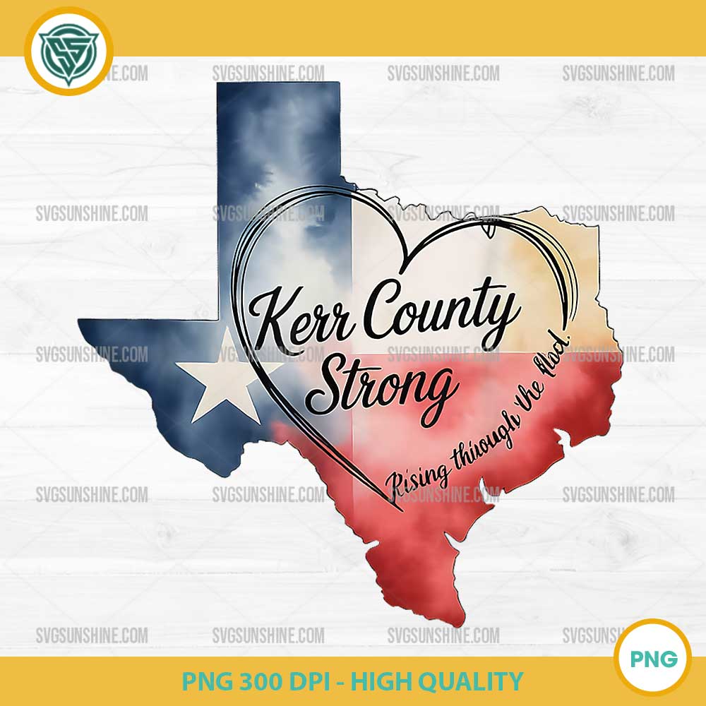 Kerr County Texas Heart PNG – Texas Flag Sublimation Design, 300 DPI
