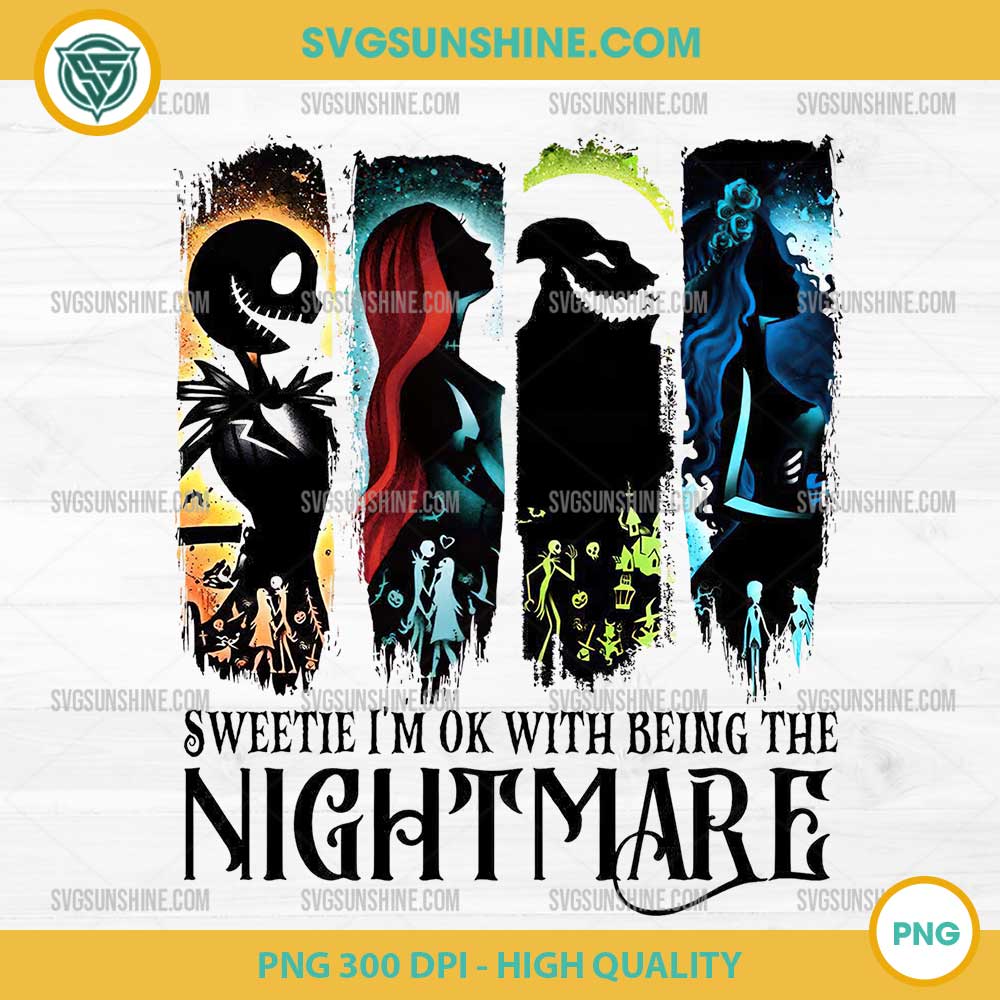 Nightmare Before Christmas PNG – Sweetie I’m OK With Being the ...