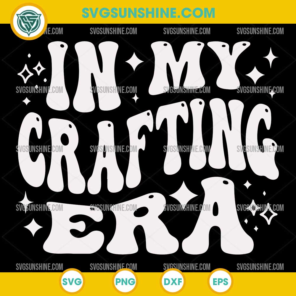 Crafting Era SVG – In My Crafting Era Retro Design for Cricut PNG DXF EPS